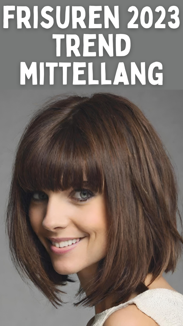 Die ultimativen Frisuren 2023: Trend Mittellang, die Sie sofort ausprobieren müssen! | Frisur Ideen