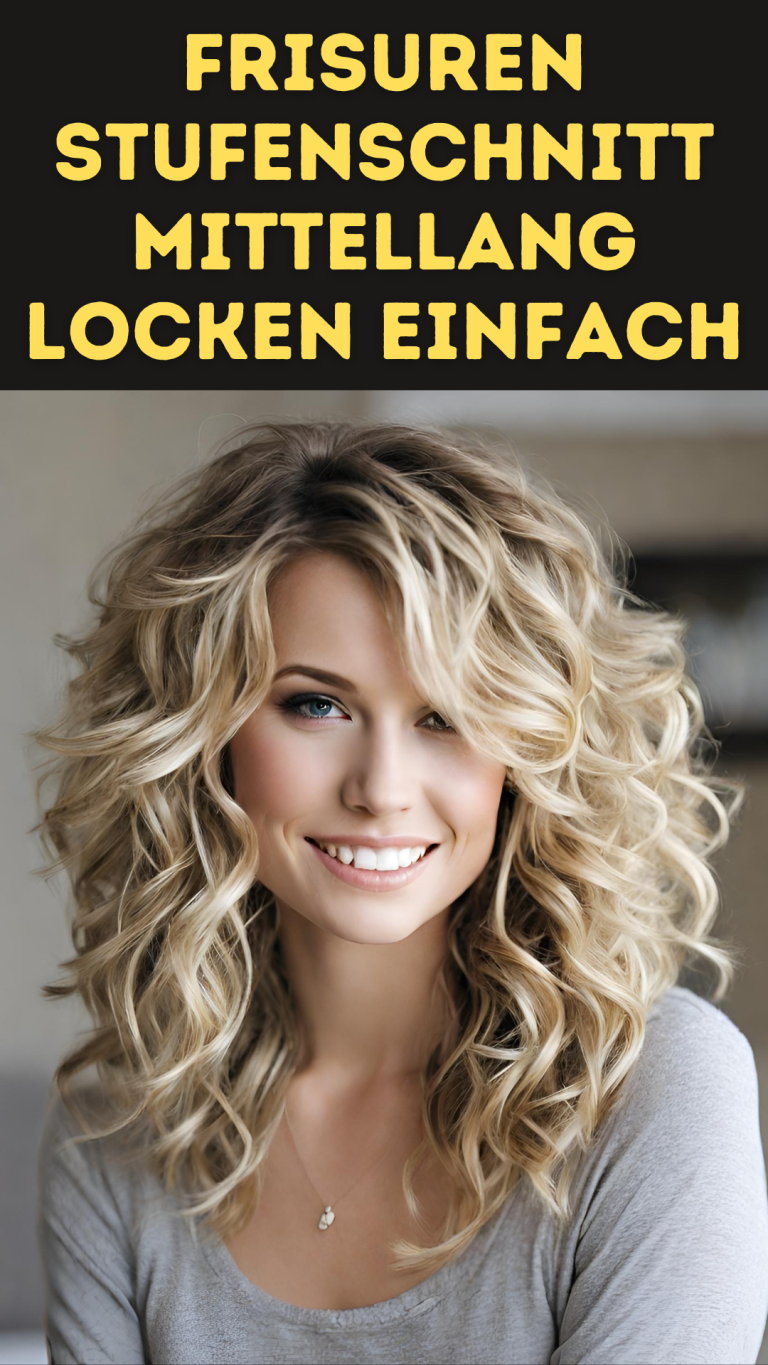 Ultimativer Guide für Frisuren: Stufenschnitt Mittellang Locken Einfach und wie Sie damit ...