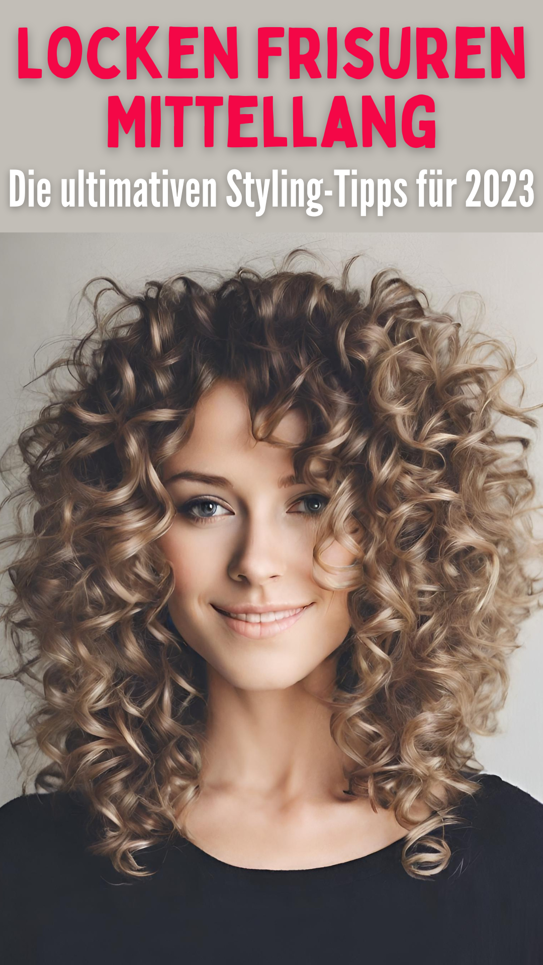 Locken Frisuren Mittellang: Die ultimativen Styling-Tipps für 2023! | Frisur Ideen